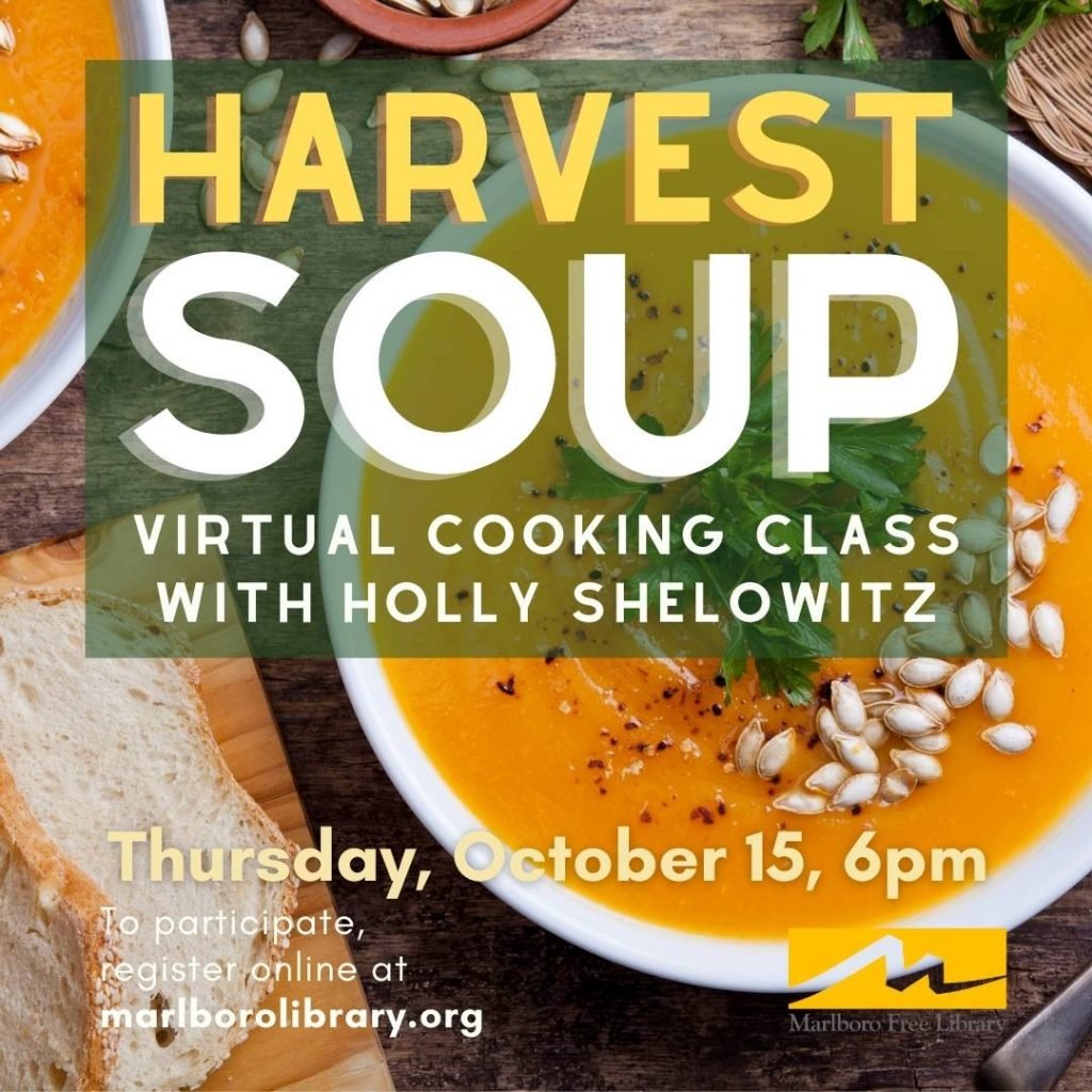 Harvest Soup Virtual Class | Meet Me In Marlborough New York in the ...